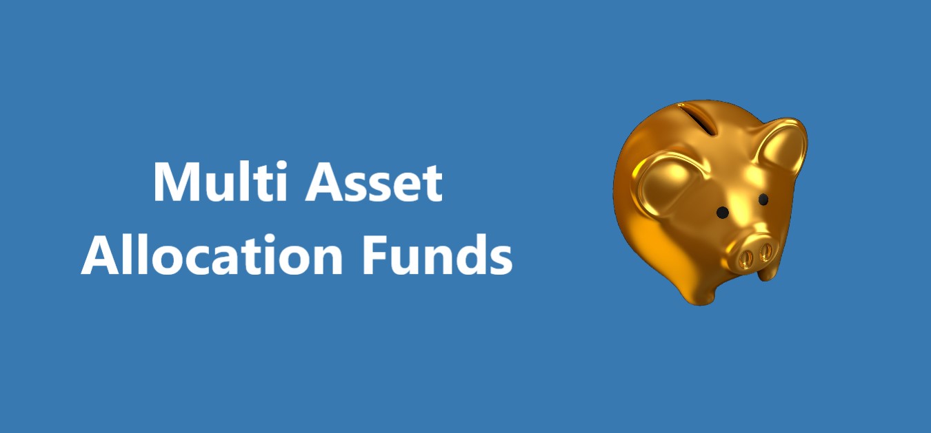 Multi Asset Allocation Funds – CreditHita Multi Asset Allocation Funds – CreditHita