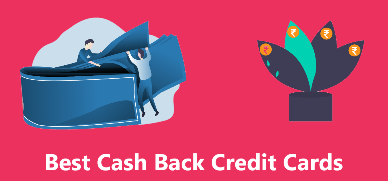 Best Cash Back Credit Cards in India - Rewards and Offers